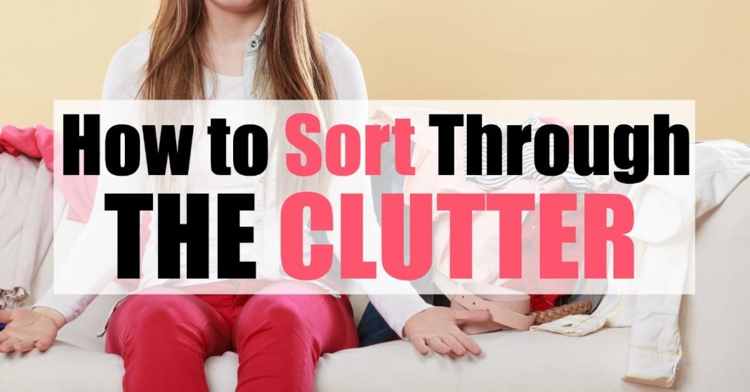 How to Sort Through the Clutter | Mom Fabulous