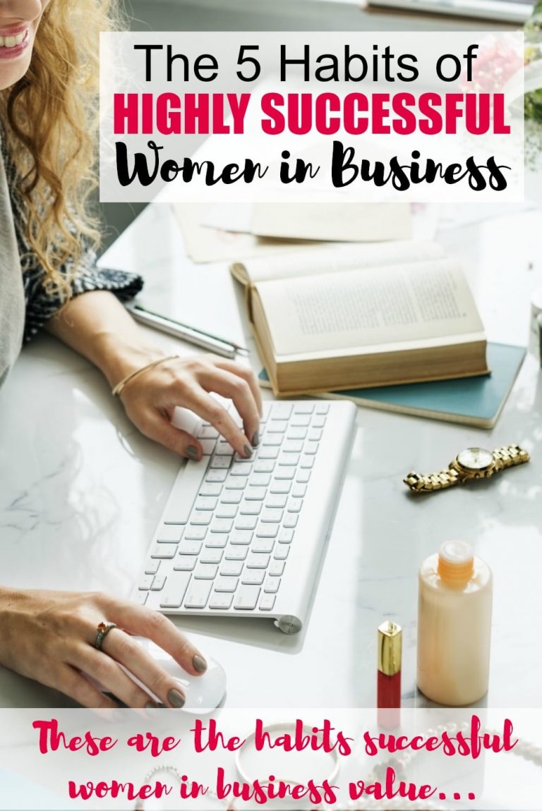 The 5 Habits of Highly Successful Women in Business | Mom Fabulous