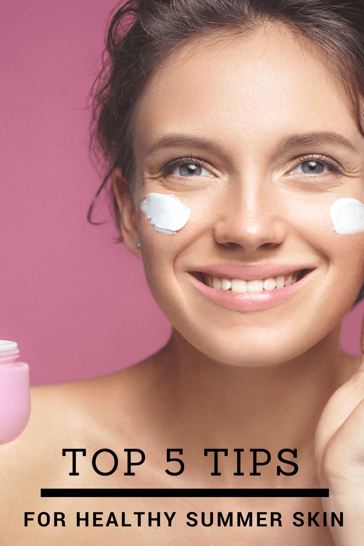 5 Ways to Keep Your Skin Looking Healthy This Summer | Mom Fabulous