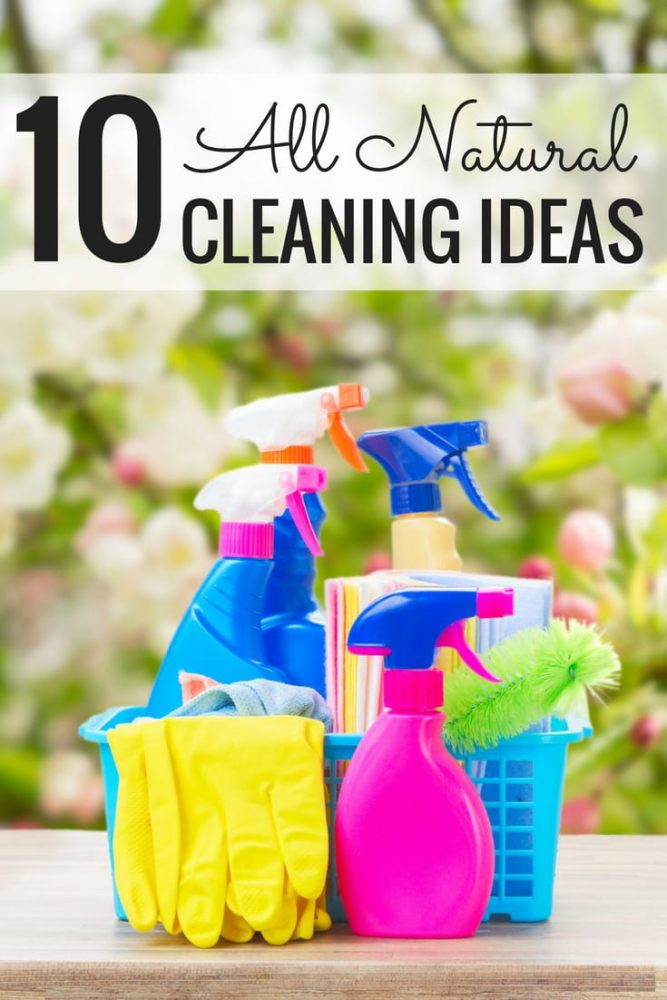 10 All Natural Cleaning Ideas for Your Home | Mom Fabulous