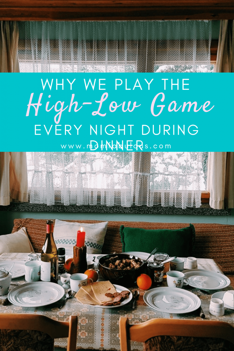 Why We Play The High-Low Game Every Night During Dinner