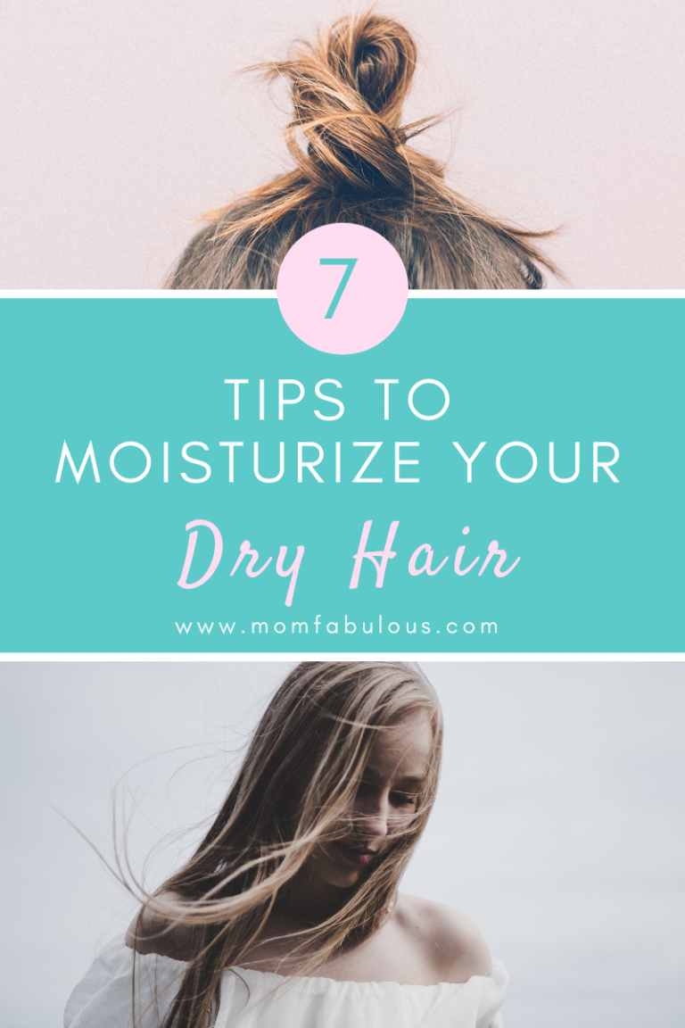7 Tips For Moisturizing Your Dry Hair