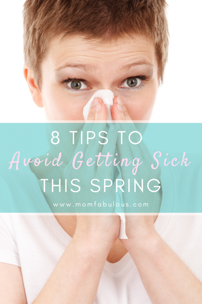 8 Tips to Avoid Getting Sick This Spring