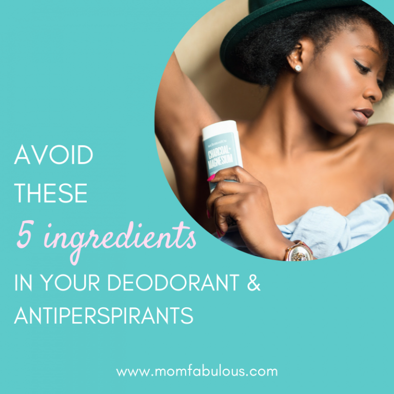 5 Ingredients to Avoid in Deodorants and Antiperspirants | Mom Fabulous