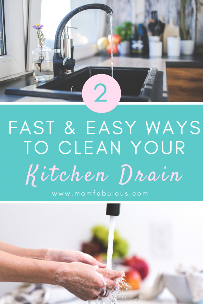 2 Fast And Easy Ways To Clean Your Kitchen Drain | Mom Fabulous