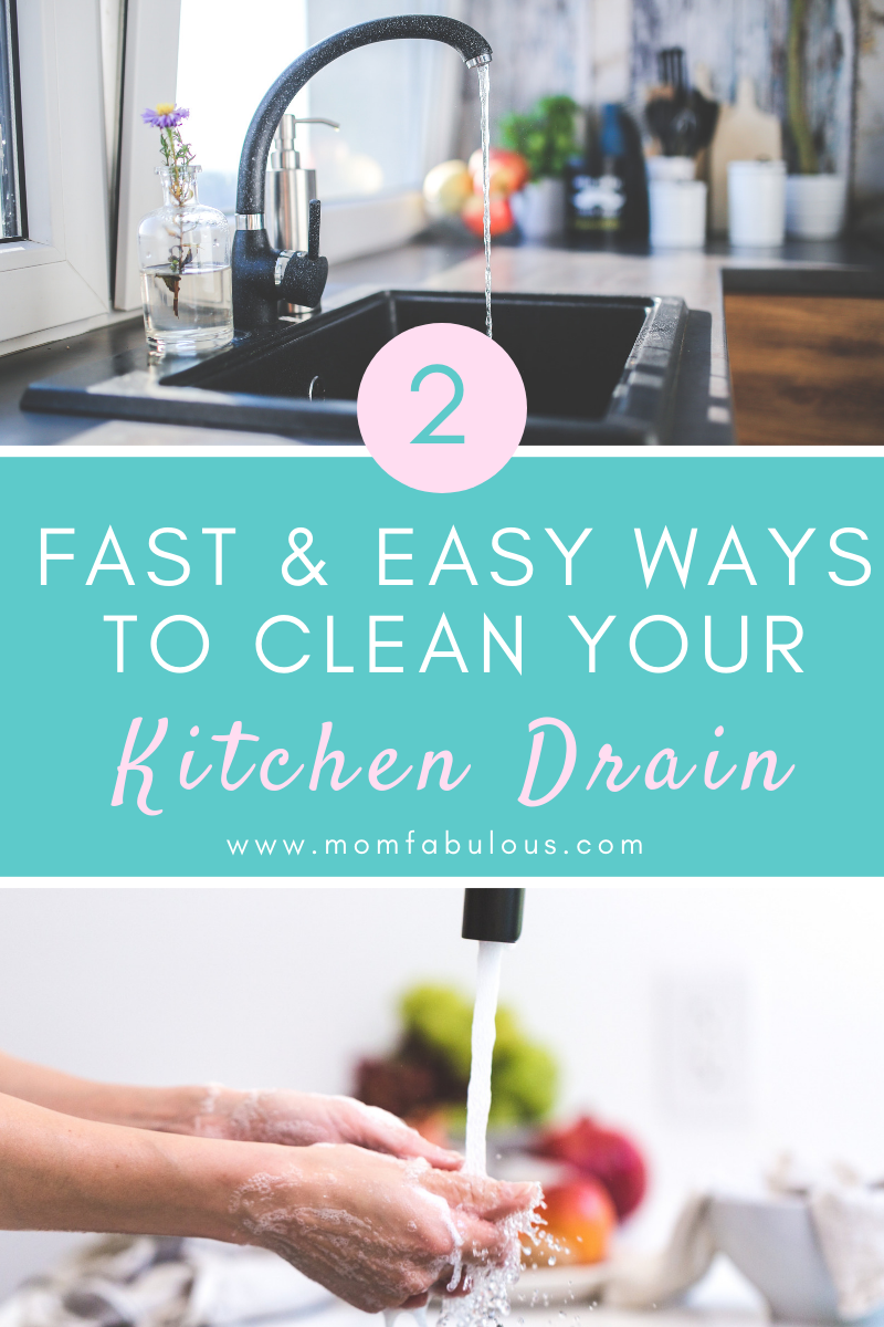 2 Fast And Easy Ways To Clean Your Kitchen Drain | Mom Fabulous