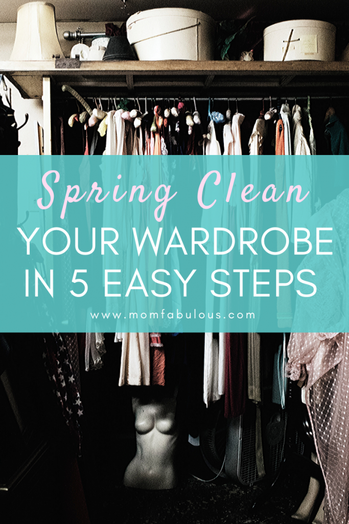 Spring Clean Your Wardrobe in 5 Steps | Mom Fabulous